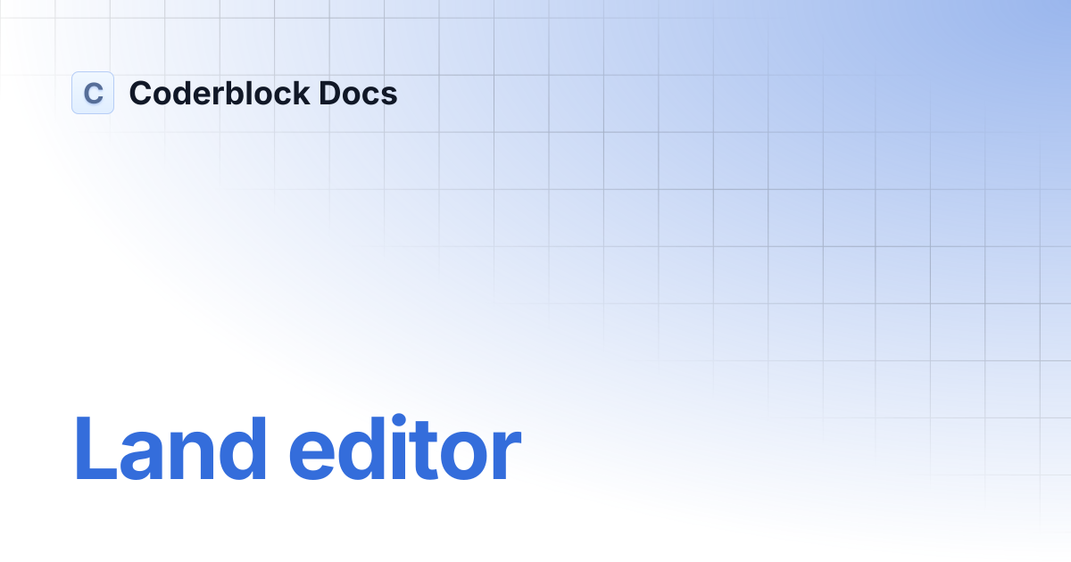 Land editor | Coderblock Docs